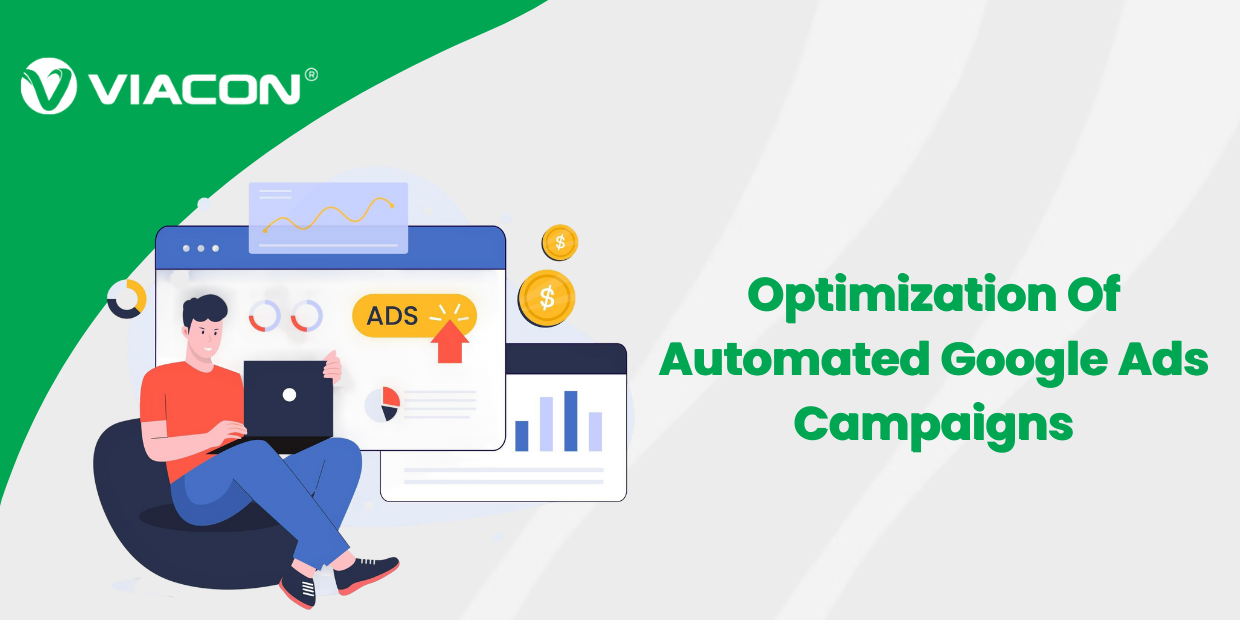 Tips For Optimizing Automated Google Ads Campaigns